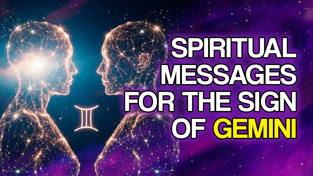 12 SPIRITUAL MESSAGES for the Sign of GEMINI - YouTube