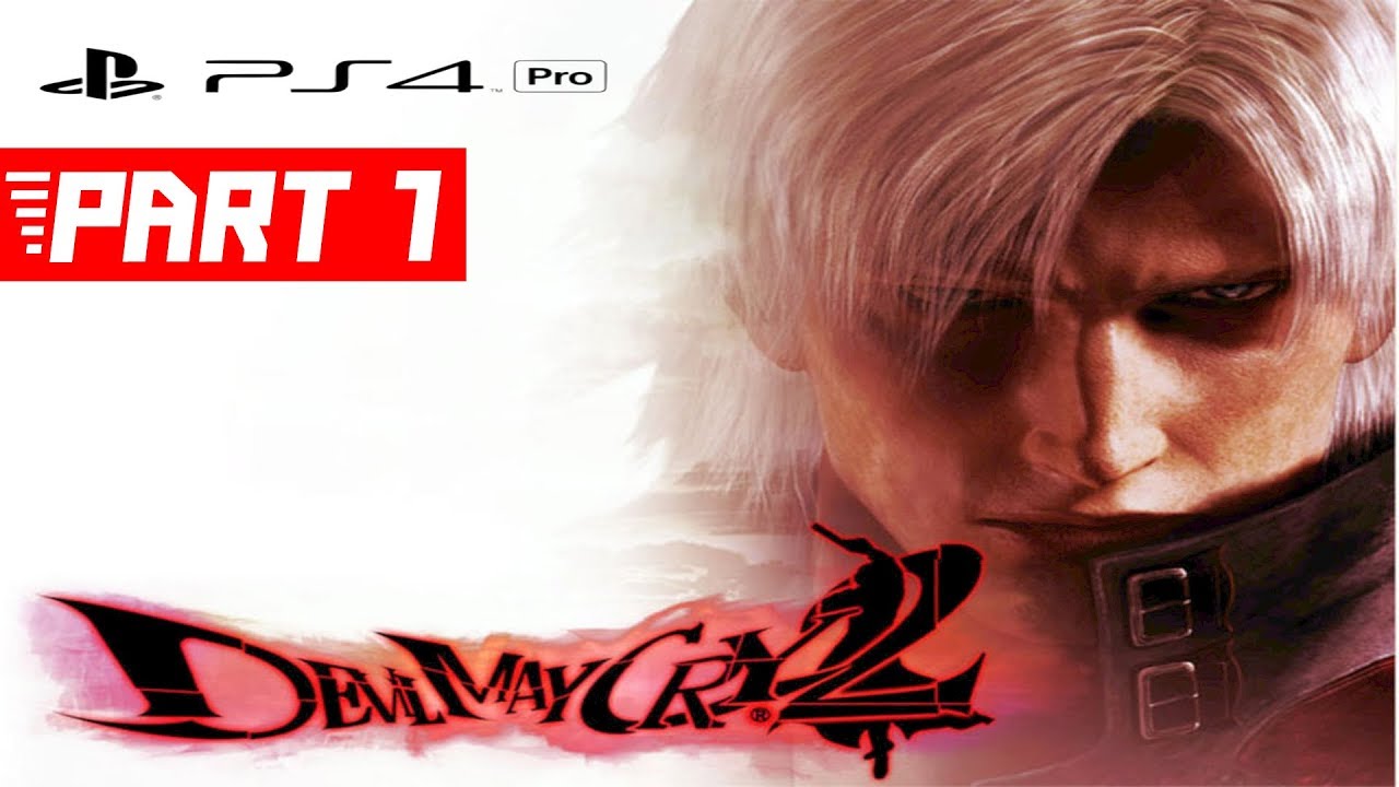 Devil May Cry 2 HD - Gameplay Walkthrough Part 1 - Prologue (Remaster ...