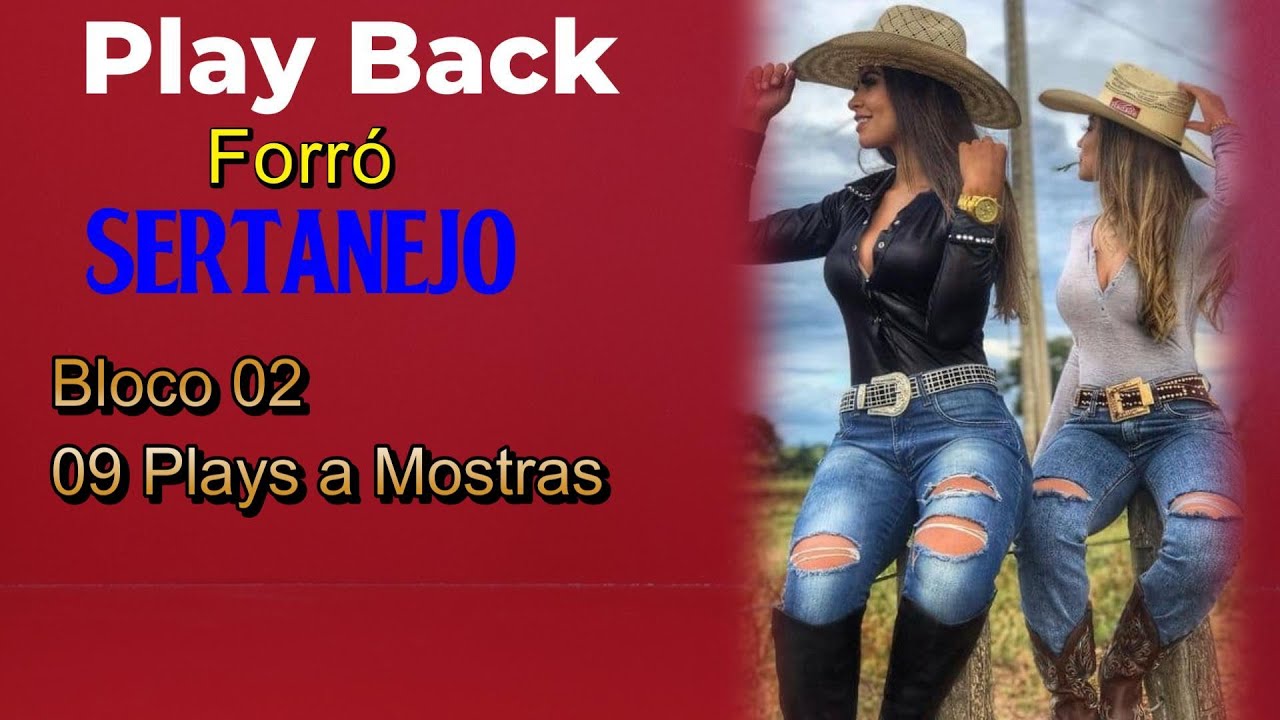 Play Back Forró Sertanejo Bloco 02 = 09 Plays a Mostras = (77) 9 9937 ...