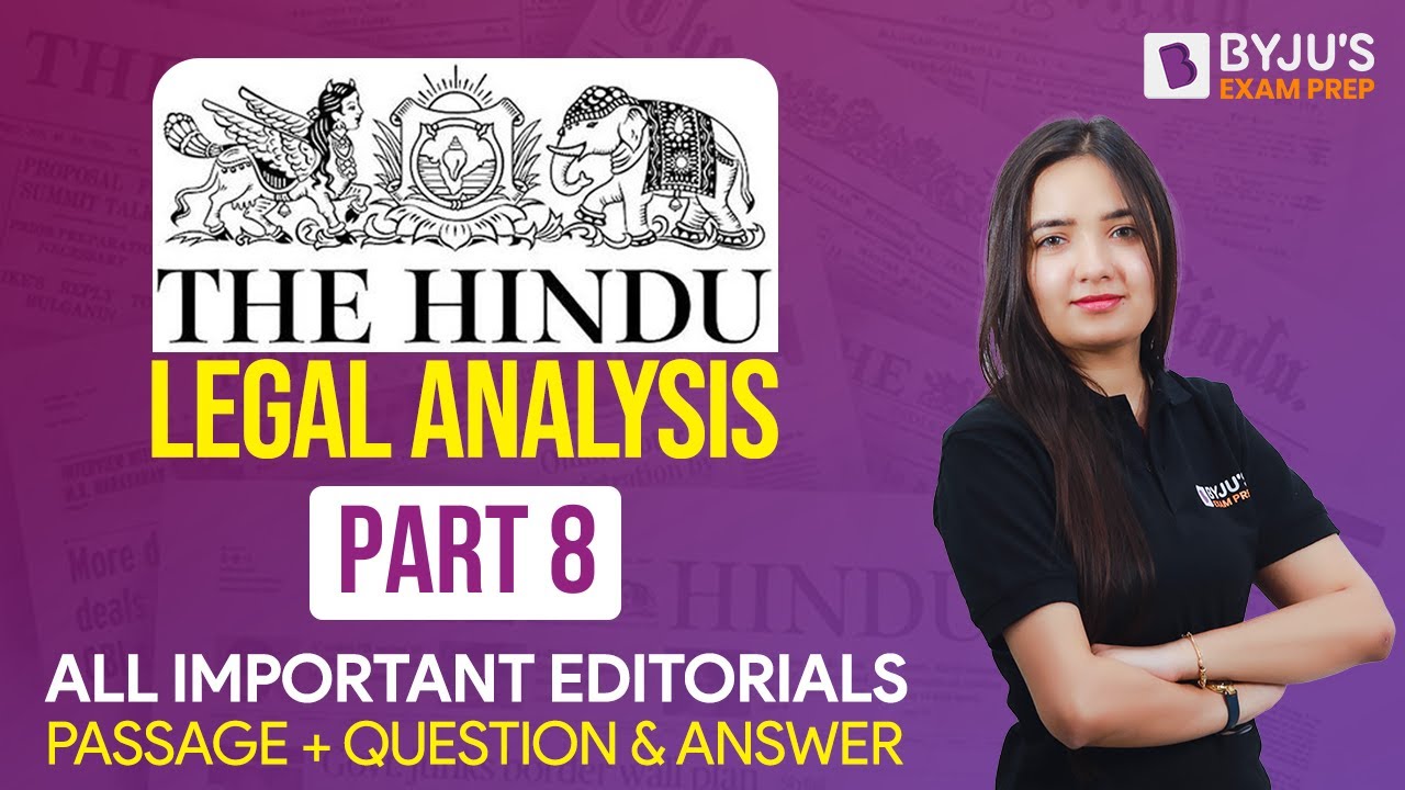 The Hindu Analysis ft. Nivedita ma'am (Part 8) | OLETs & CLAT 2025 | BYJU'S Exam Prep - YouTube