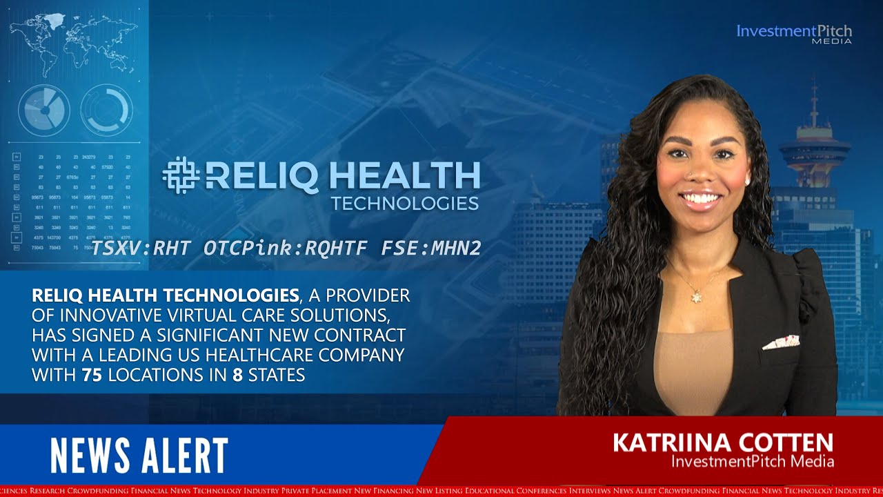 Reliq Health Technologies signed a new contract with a leading US ...