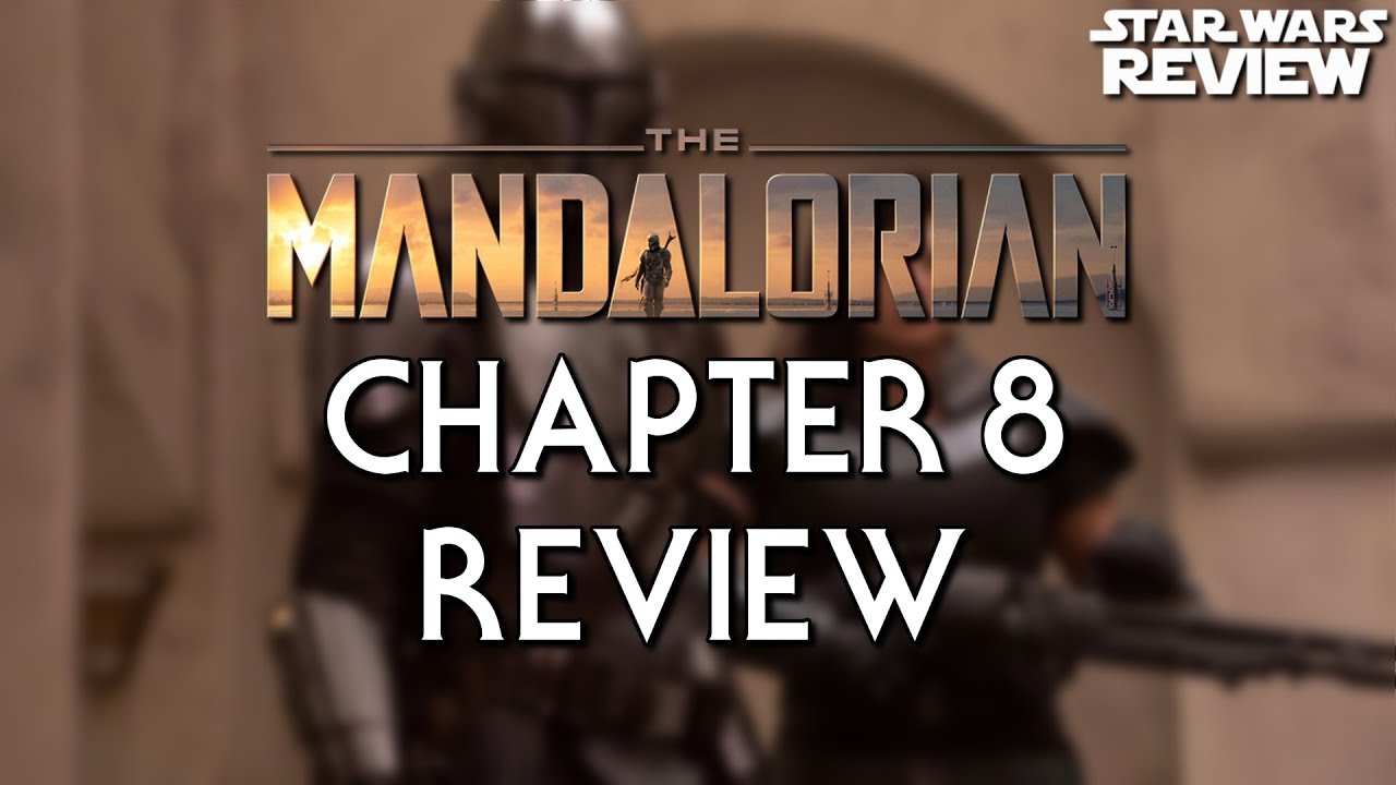 Star Wars: The Mandalorian "Chapter 8: Redemption" Review - YouTube
