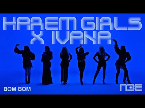 Harem Girls x Ivana - Bom Bom | Pesma za Evroviziju 2026.