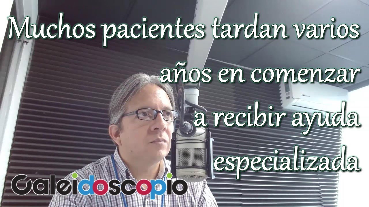 Muchos pacientes tardan varios años en comenzar a recibir ayuda ...