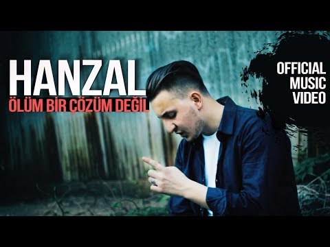 Hanzal - Ölüm Bir Çözüm Değil (Official Music Video)