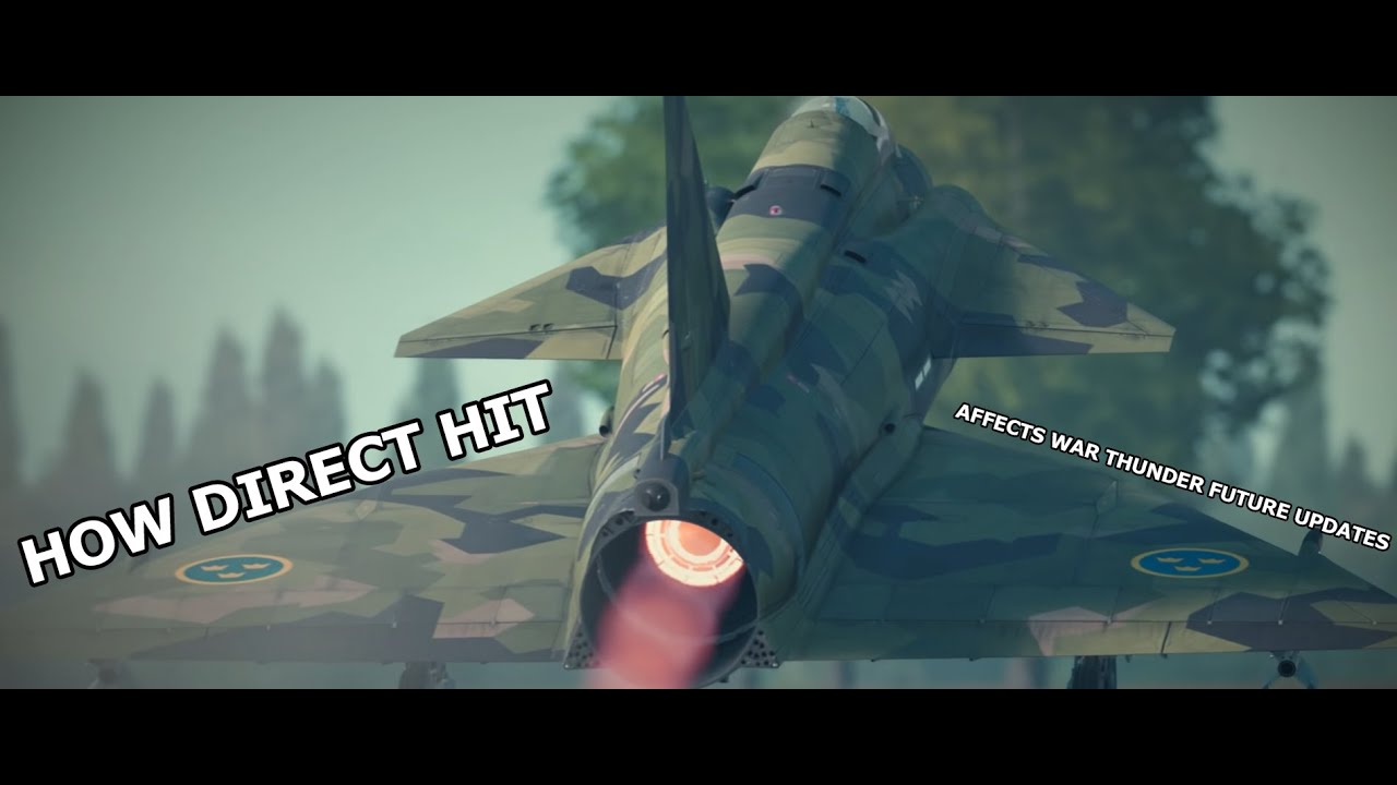 What Direct Hit means for the next War Thunder updates - YouTube