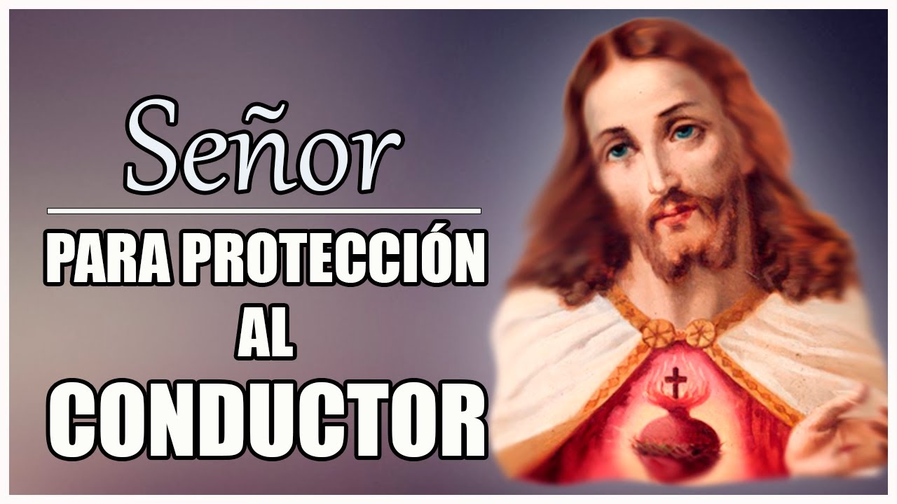 Oración para PROTECCIÓN al CONDUCTOR | Oración Espiritual - YouTube