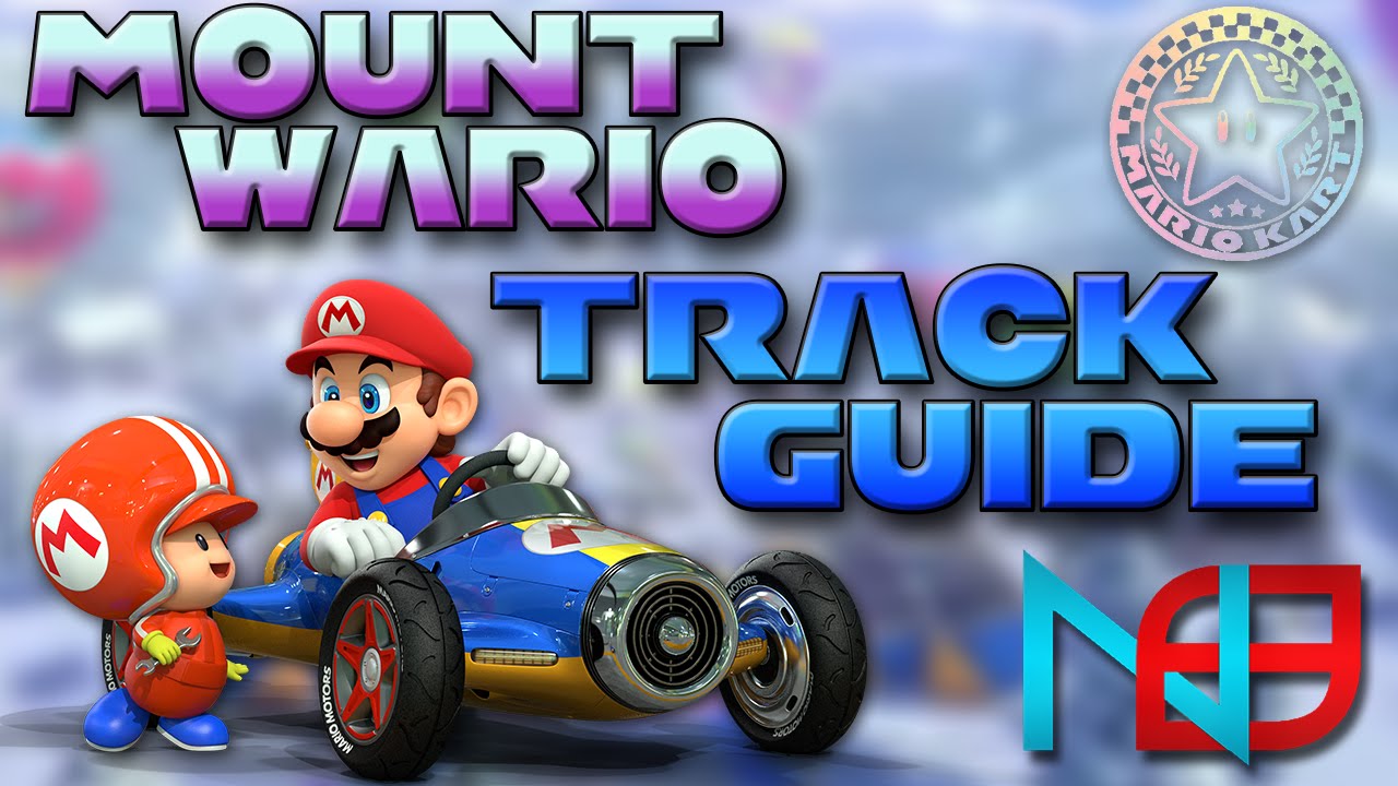 Mario Kart 8: Mount Wario - Track Guide + Analysis - YouTube