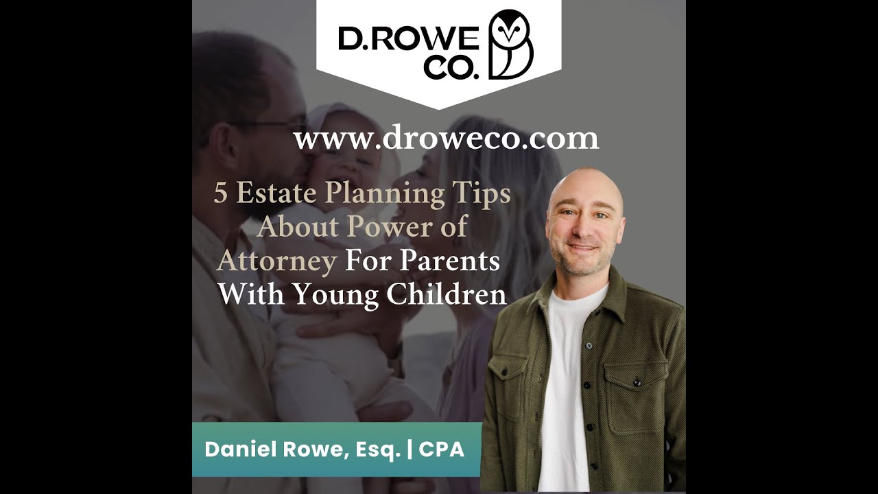 5 POA Estate Planning Tips For Parents in North Carolina - YouTube