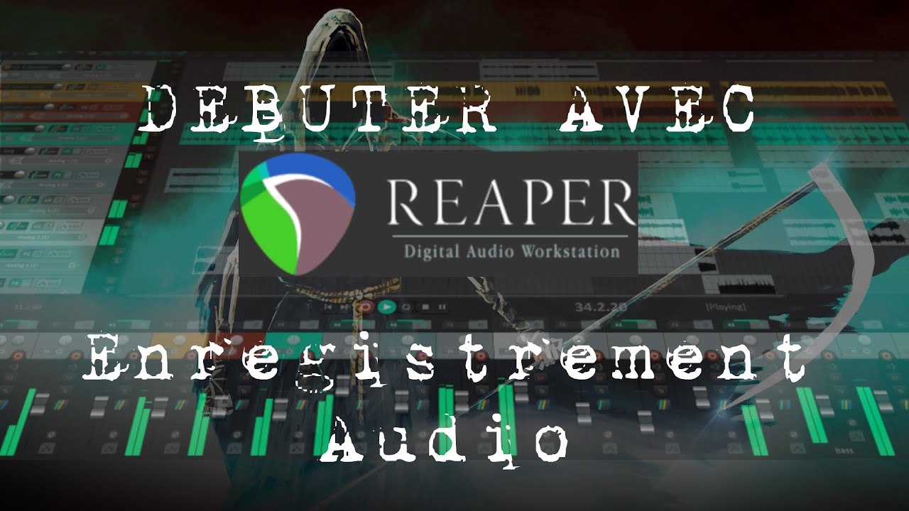 Débuter avec REAPER : 6) L'enregistrement Audio - YouTube