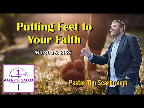 A Faith That Walks | Tim Scarbrough | March 16, 2025 - YouTube