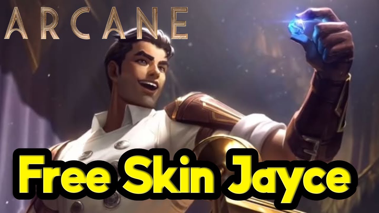FREE Arcane Jayce Skin & Champion With Missions -League of Legends ...