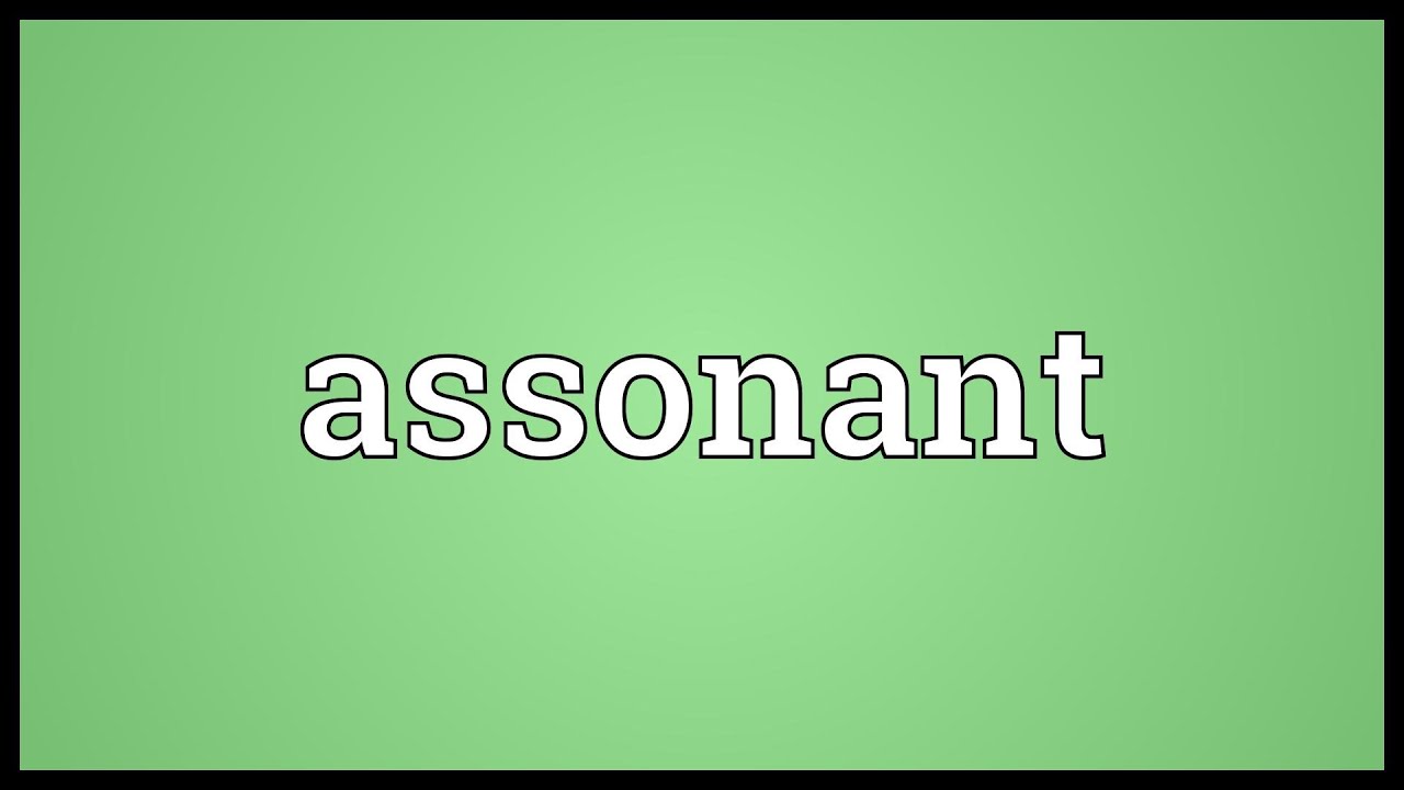 Assonant Meaning - YouTube