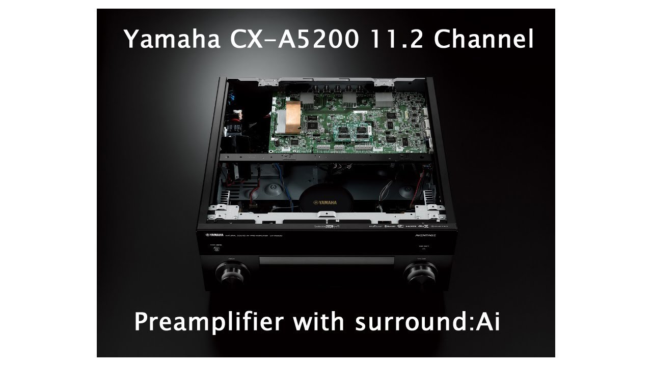 Yamaha CX-A5200 AVENTAGE 11.2-Channel AV Processor Unboxing - YouTube