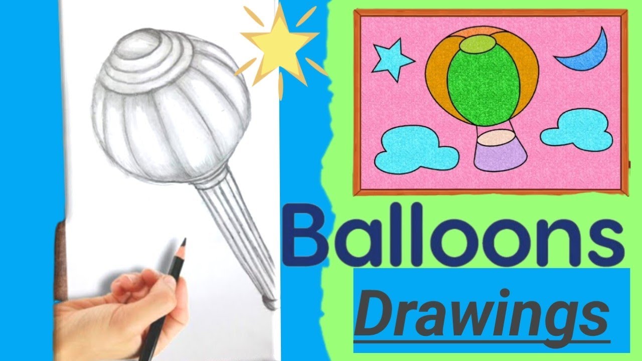 Drawing of Ballon - How to draw a Ballon colouring for kids😊😊👌👌😊😊 - YouTube