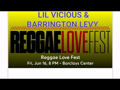 Reggae Love Fest - Pt 2 | Little Vicious | Barrington Levy | Barclays ...