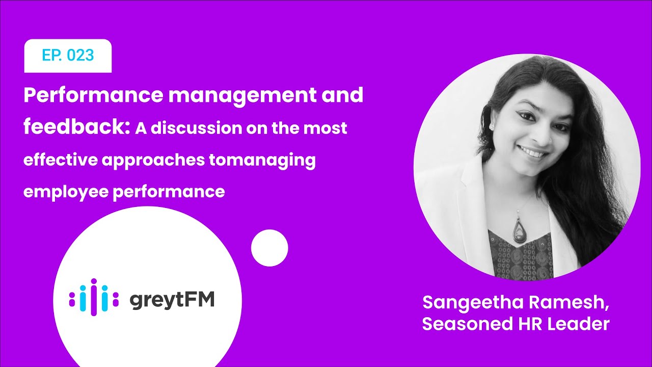 Performance Management and Feedback: Most effective approaches to managing employee performance ...