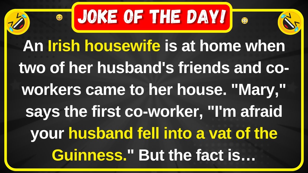 An Irishman fell into a vat of Guinness (funny clean joke) | best joke ...