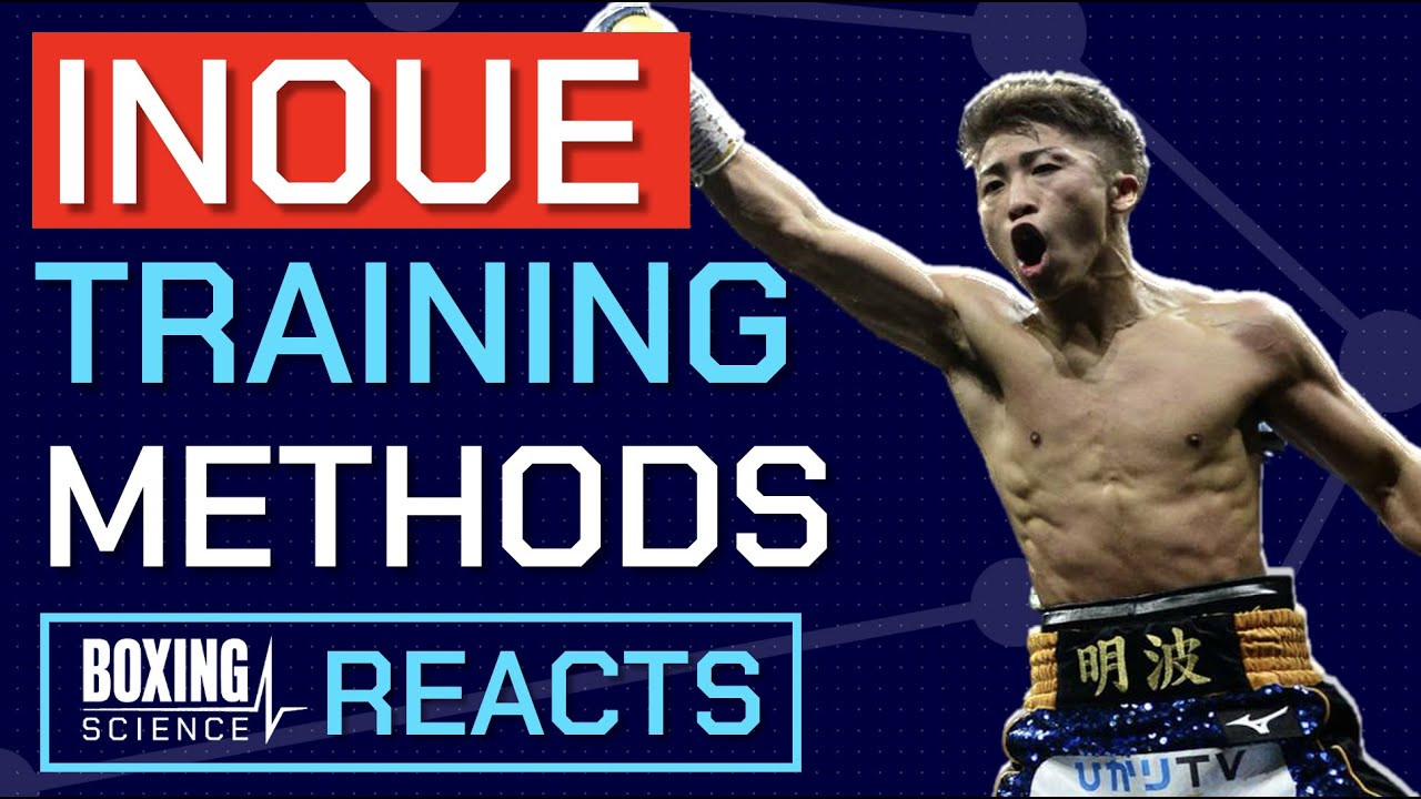 Inoue Training Methods | Boxing Science REACTS! - YouTube