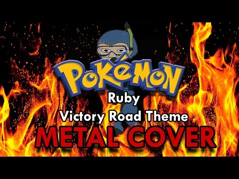 Pokémon Ruby - Victory Road Theme - Metal Cover! - YouTube