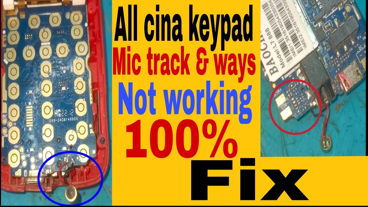 MIC problem solutions ON ANY keypad phone's ||100% successfully working ...