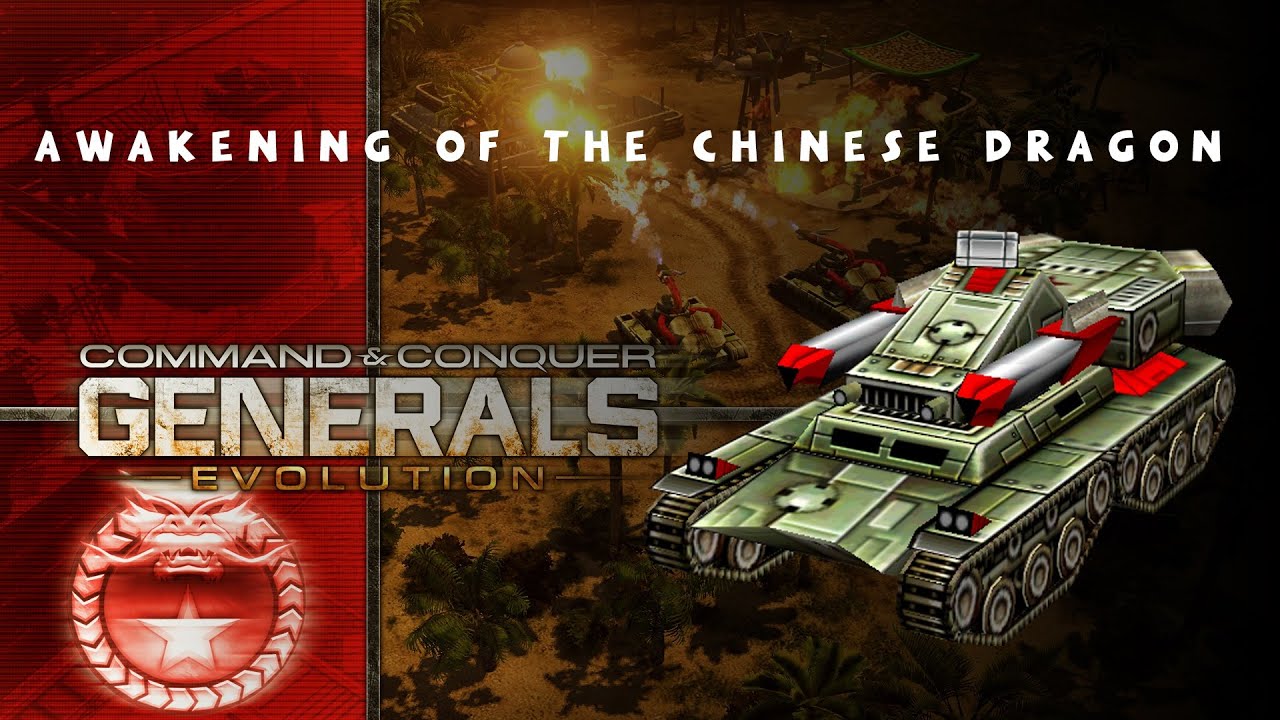 command& conquer- Generals Evolution 2021| Awakening of The Chinese ...