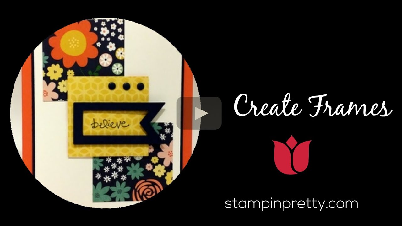 Stampin' Pretty Tutorial: How to Create Frames with Stampin' Up! Banners Dies - YouTube