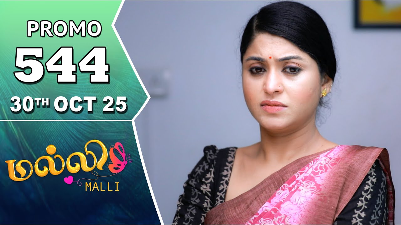 Malli Serial | Episode 544 Promo | 30th Oct 25 | Nikitha | Vijay ...
