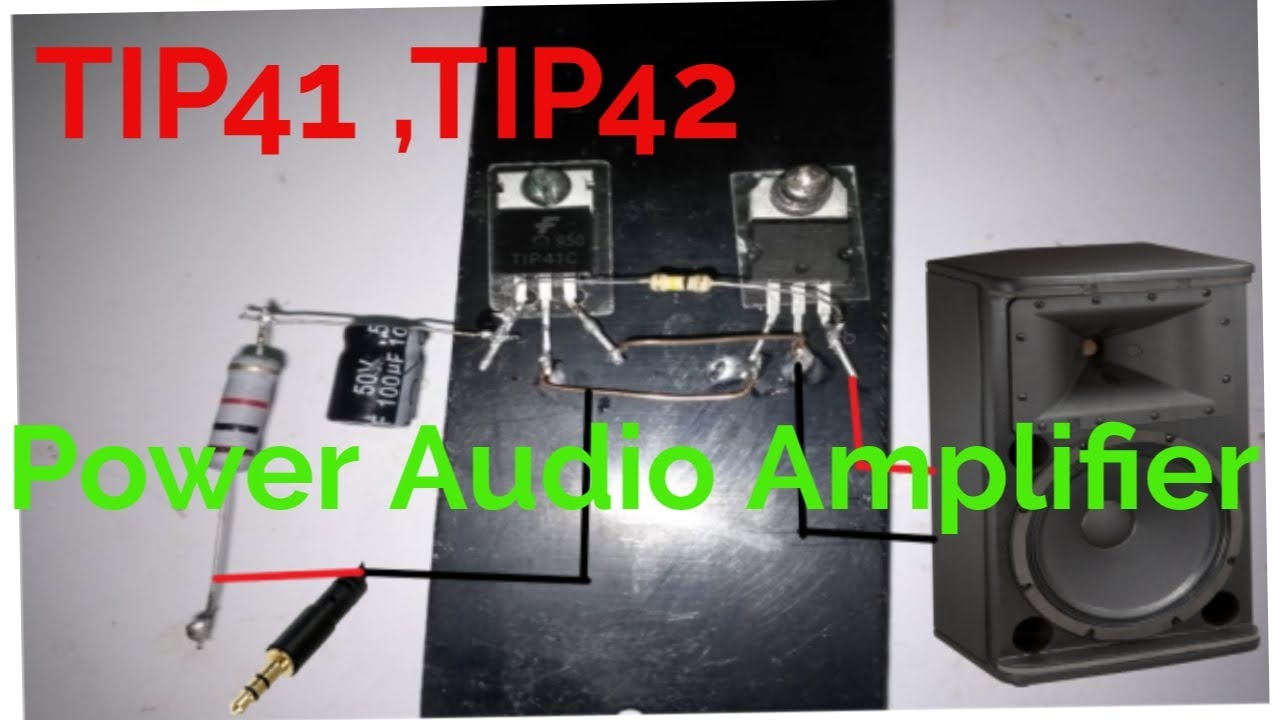 🔊 Power Audio Amplifier using TIP41 & TIP42 | DIY High Bass Project ...