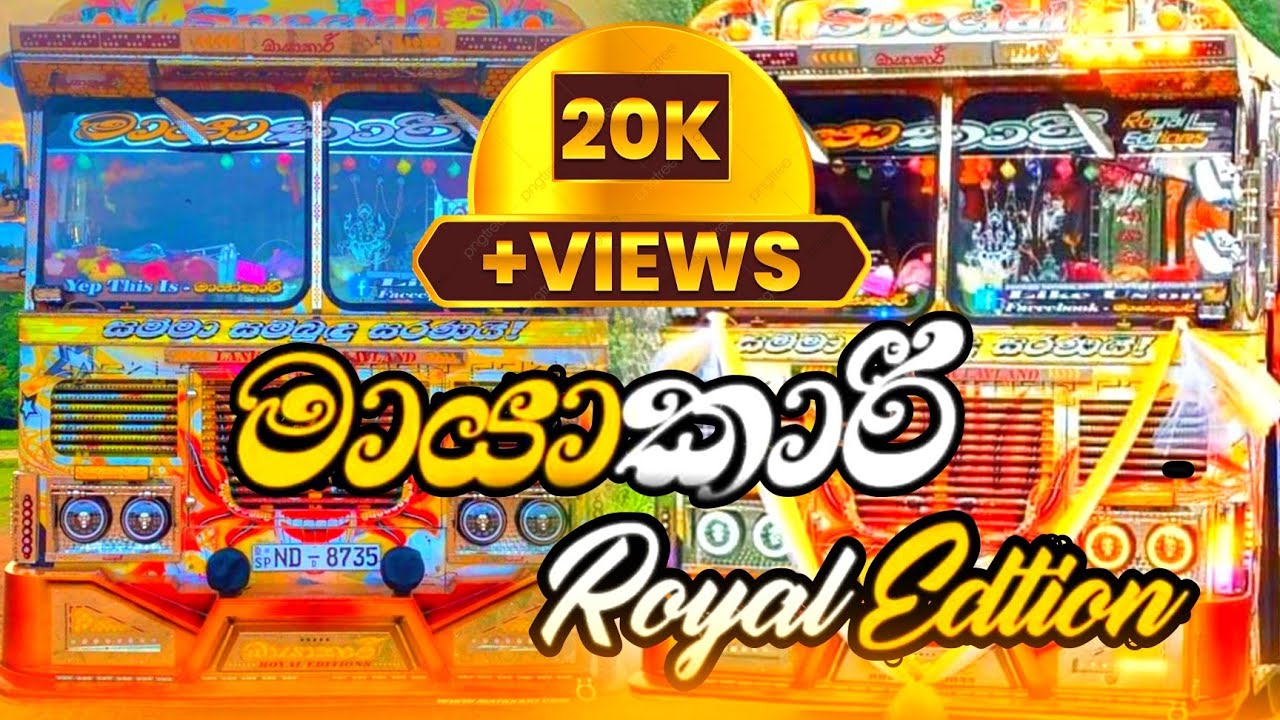 Mayakari Royal Editing - මායාකරී Royal Editing || Srilankan Modify Bus ...