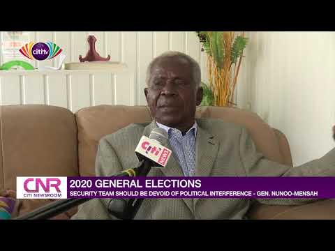 2020 elections: Security outfits must be allowed to work independently - Brigadier Gen Nunoo-Mensah