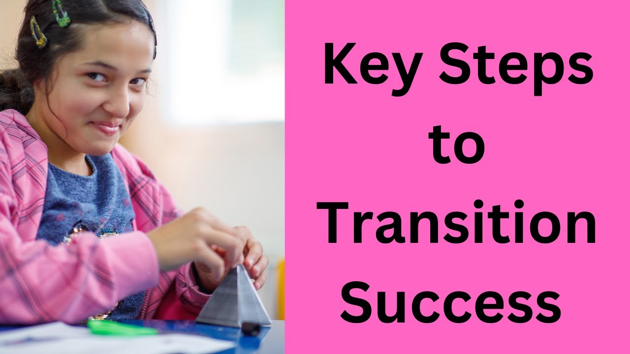 Special Needs Planning - Key Steps to Transition Success - YouTube