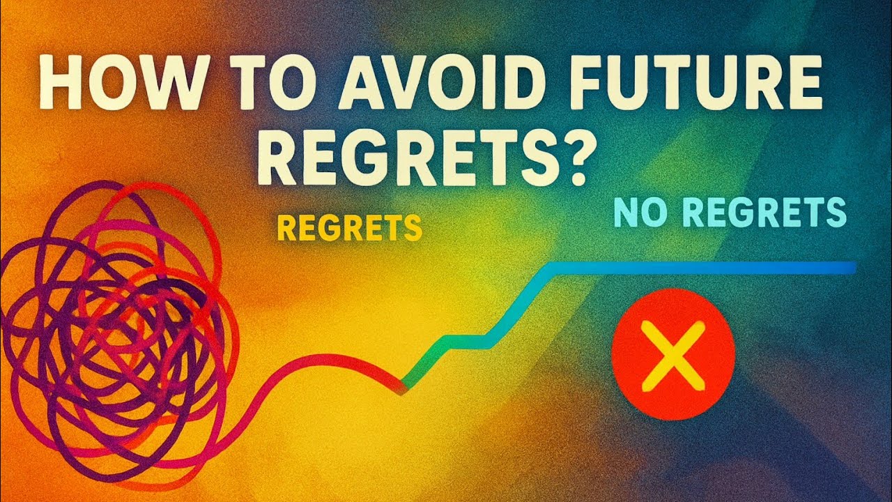 How to Avoid Regrets in Life? - YouTube