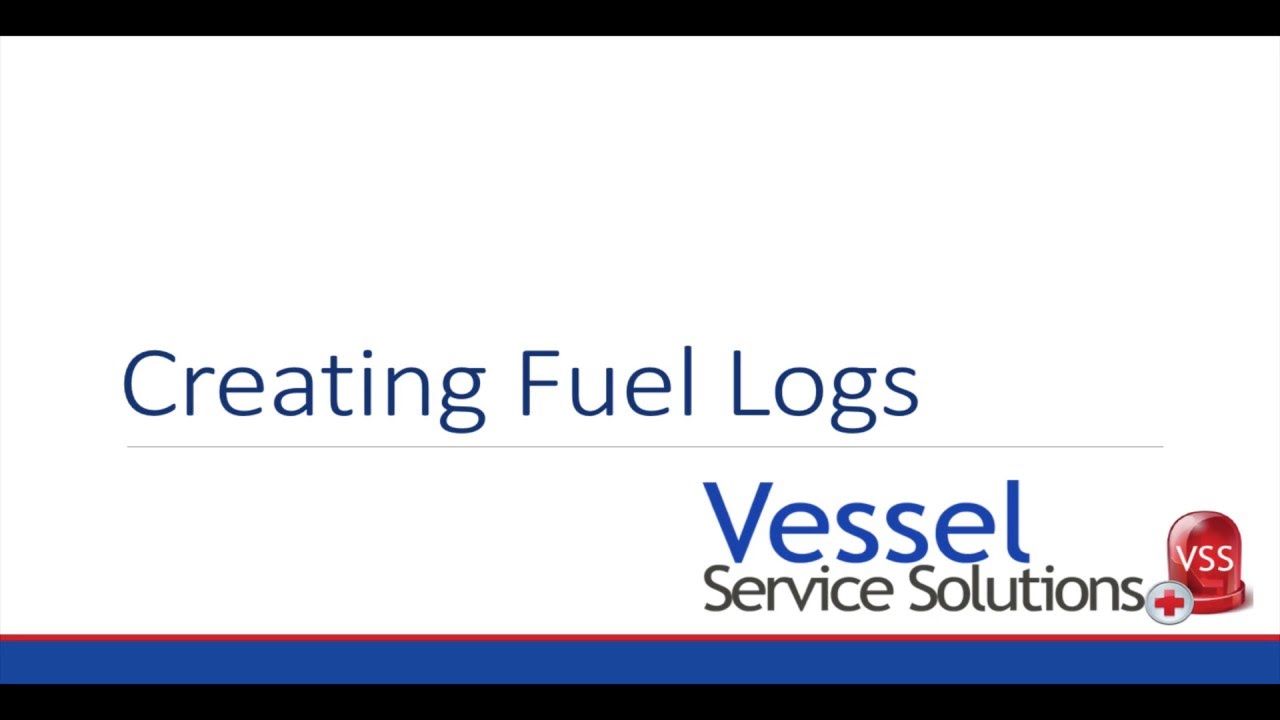 Creating Fuel Logs in VSS - YouTube