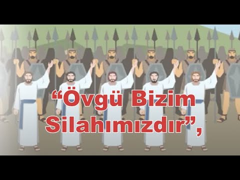 Gündelik Ekmek #253 KRAL Yehoşafat, “Övgü Bizim Silahımızdır”,