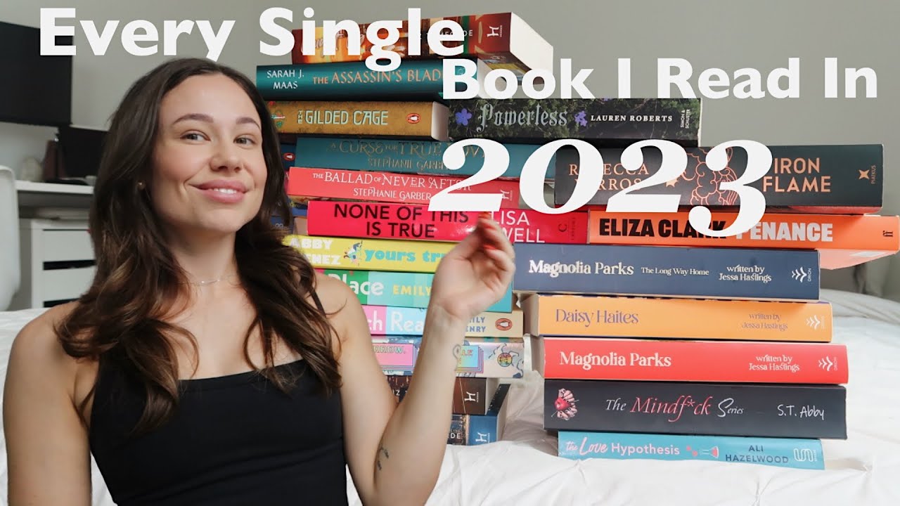 EVERY SINGLE BOOK I READ In 2023 | - YouTube