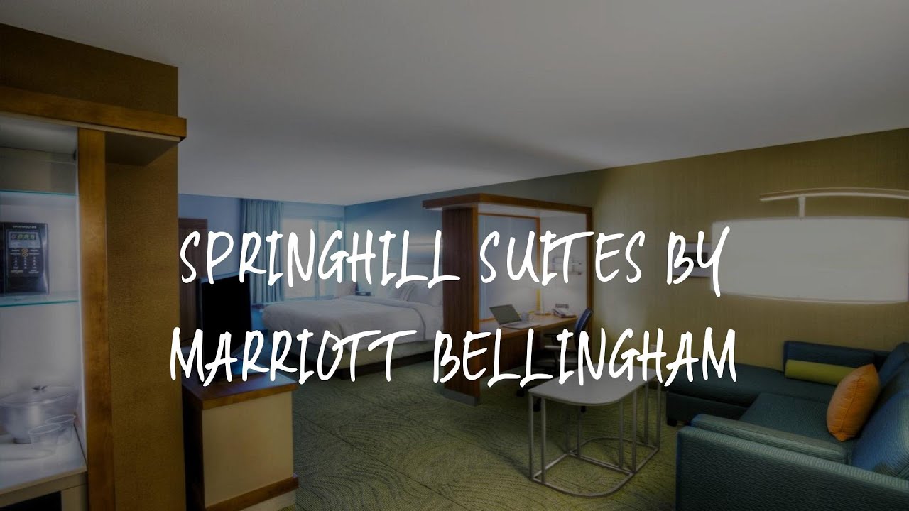 SpringHill Suites by Marriott Bellingham Review - Bellingham , United ...