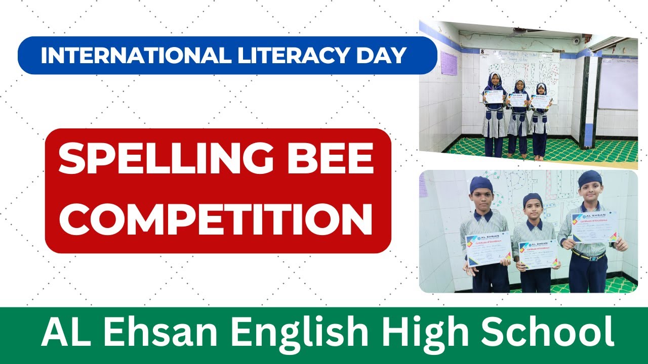 International Literacy Day Spelling Bee Competition | AL Ehsan English High School - YouTube