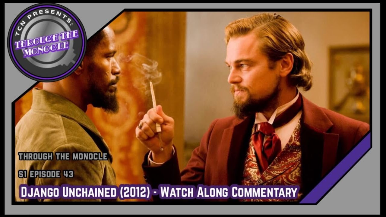 Django (2012) - Watch Along Commentary - YouTube
