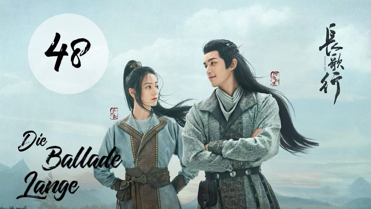 【Kostümdrama】⭐ The Long Ballad - Die lange Ballade EP48 ...