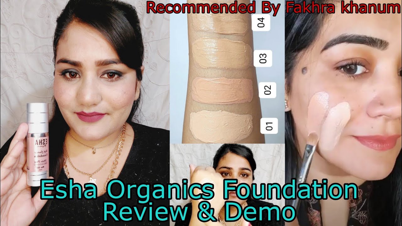 Esha Organics Foundation Review & Demo | price /coverage / waterproof ...