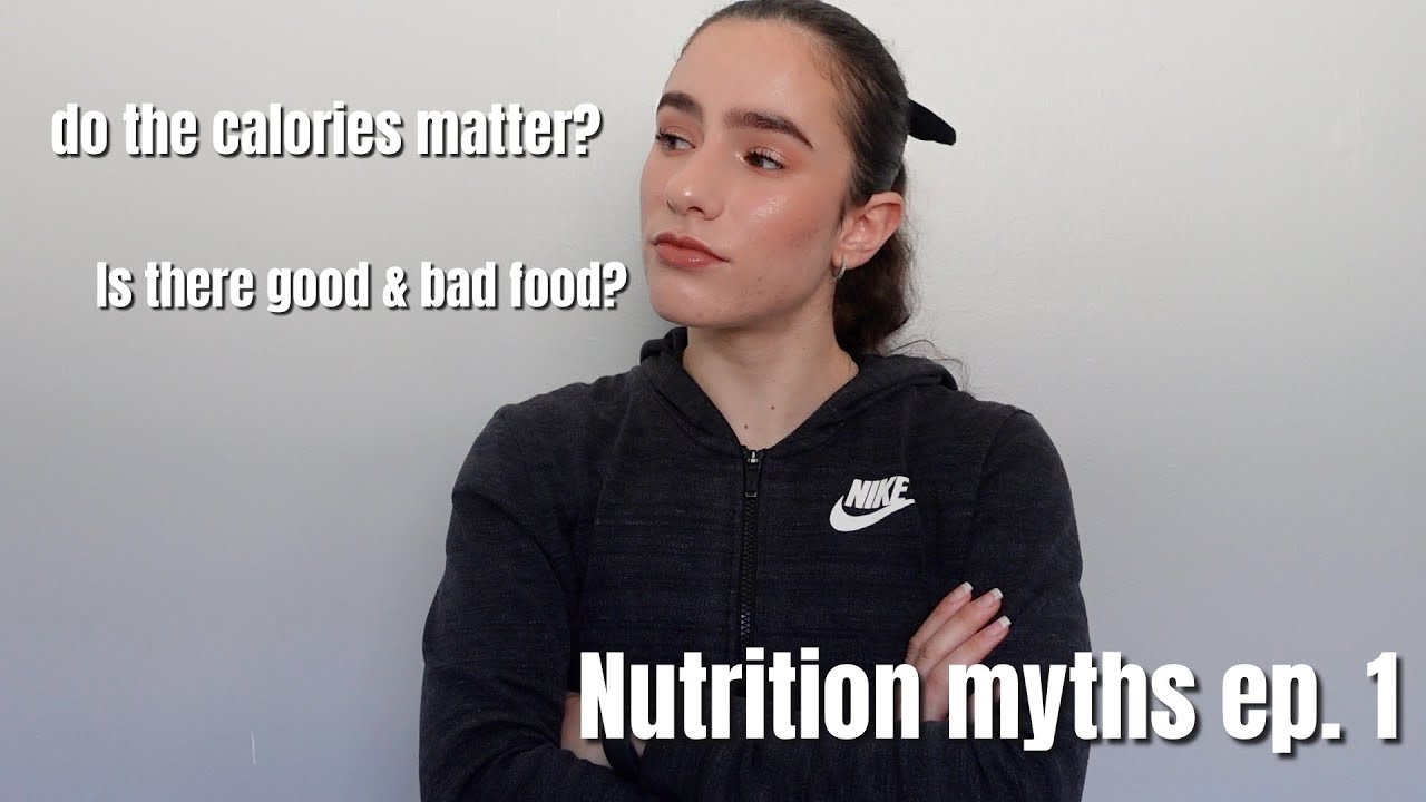 DEBUNKING NUTRITION MYTHS. Episode 1. (Calories in vs calories out ...