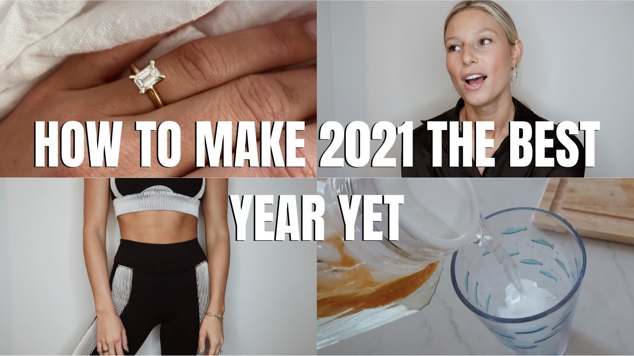 How I plan on making 2021 the best year yet! | My New Years Resolutions ...