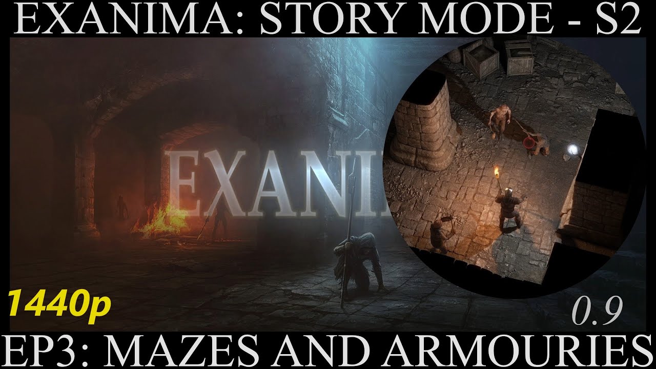 Exanima: S2 EP3 – Mazes and Armouries - YouTube