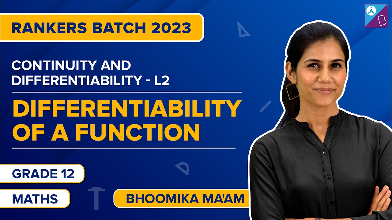 Differentiability of a Function - Continuity and Differentiability ...