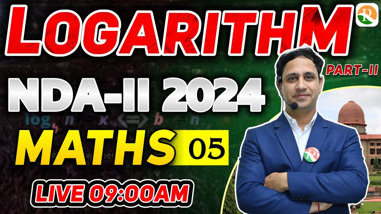 Logarithm -2 for NDA | NDA Maths online Classes | NDA Maths Class 2024 ...