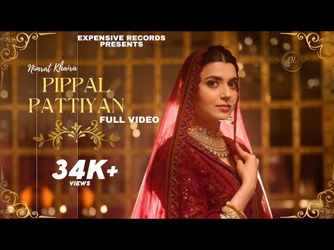 Pippal Pattiyan (Full Video) Nimrat Khaira | New Punjabi Song 2023 ...