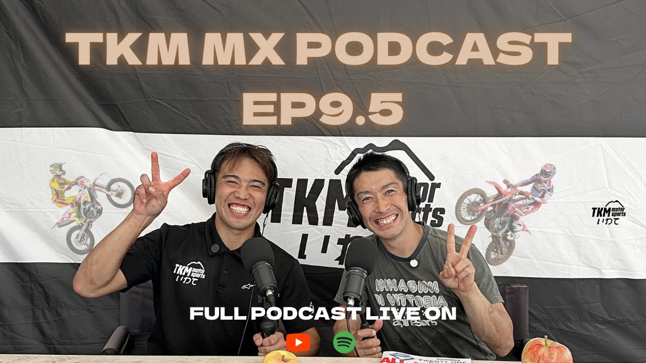 TKM Mx Podcast EP9.5 - YouTube