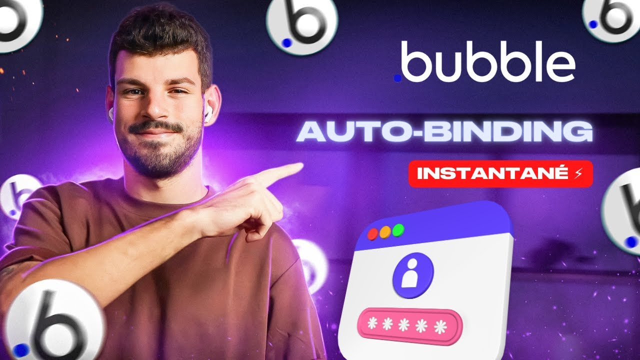 L'auto-binding | Formation Bubble.io en Français - Episode 21 - YouTube