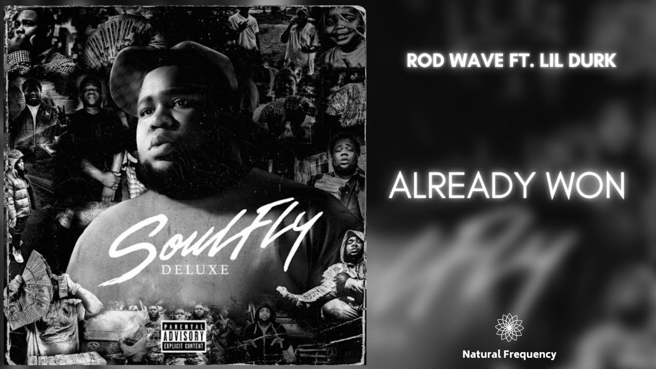 Rod Wave - Already Won Ft. Lil Durk (432Hz) - YouTube